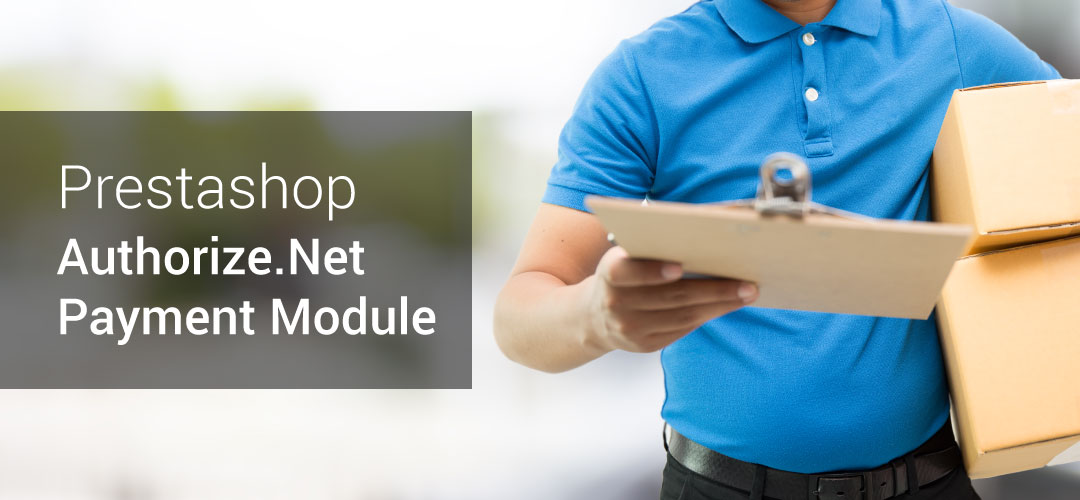 Authorize.Net Payment Module for PrestaShop eCommerce Store | PrestaShop Modules