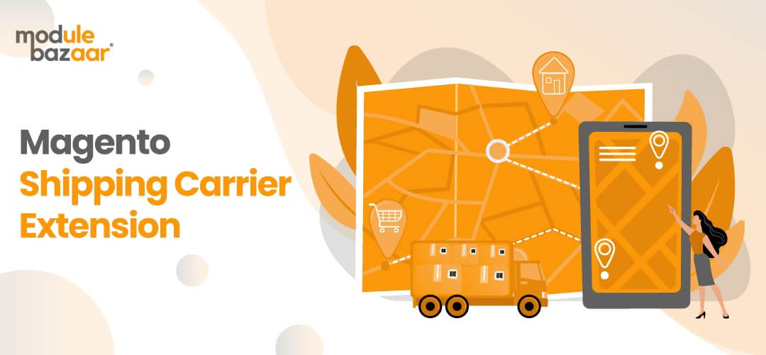 Magento Shipping Carrier Extension | Shipping Calculation Extension
