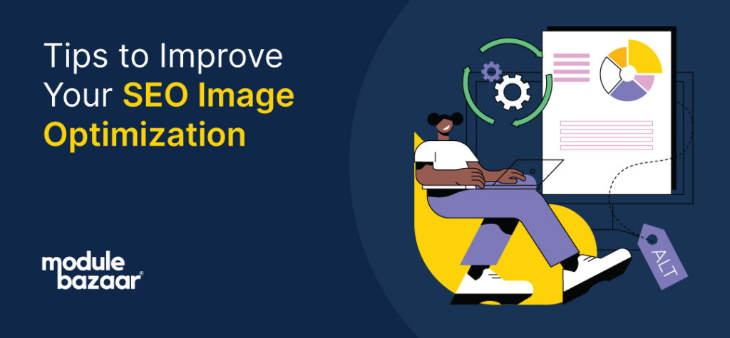 5 Image Optimization Tips to Improve Your SEO