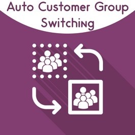 Magento 2 Auto Customer Group Switching | Magento Extensions